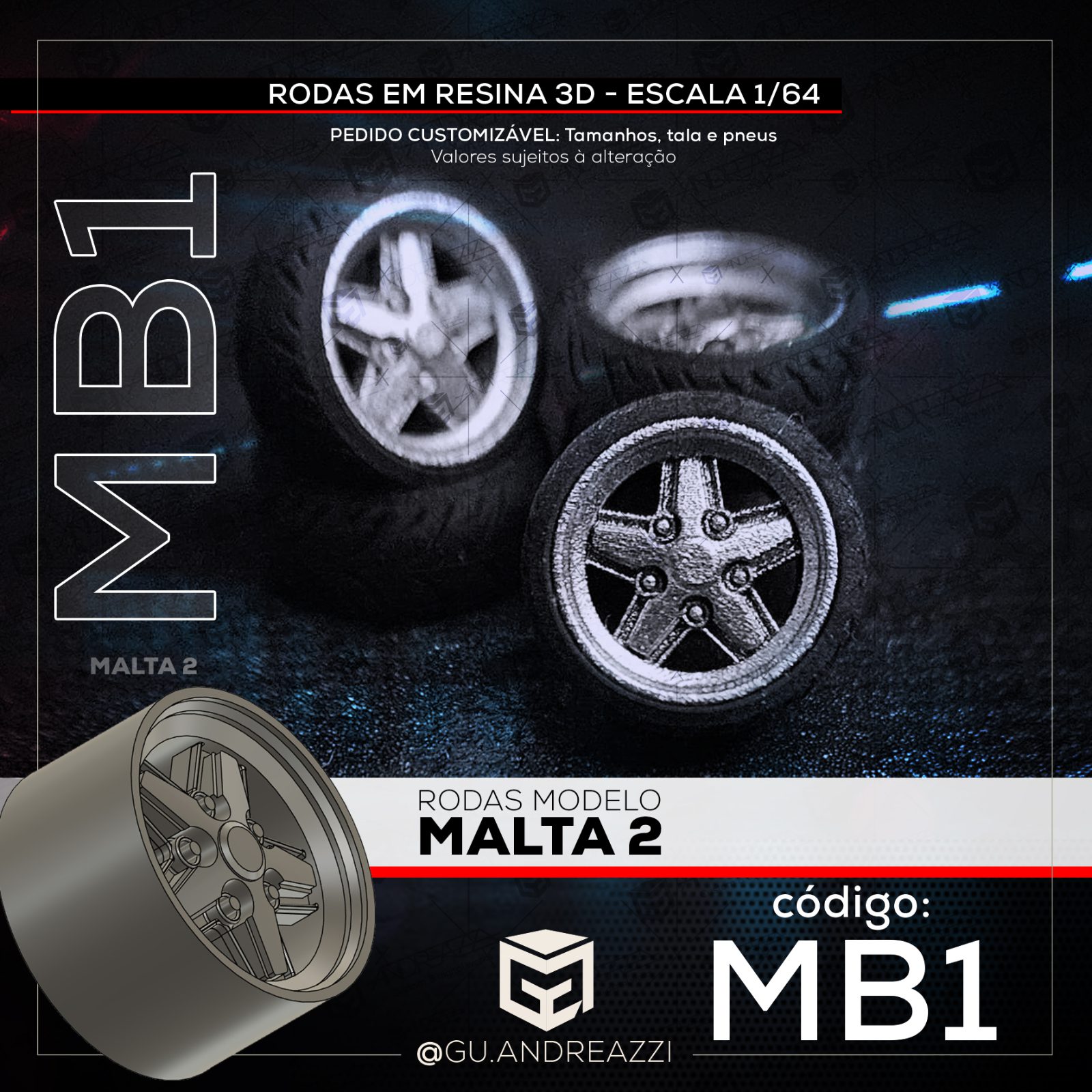 MB1 - Malta 2 - Rodas 3D para 1/64 - Andreazzi Custom Works